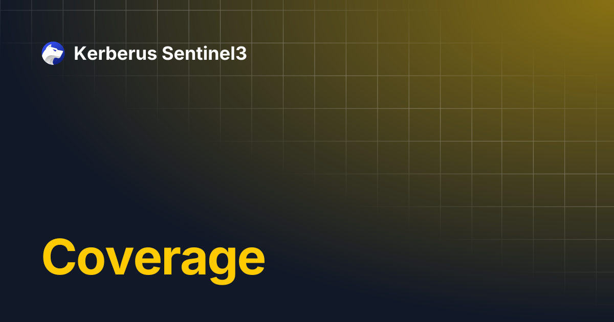 Coverage | Kerberus Sentinel3